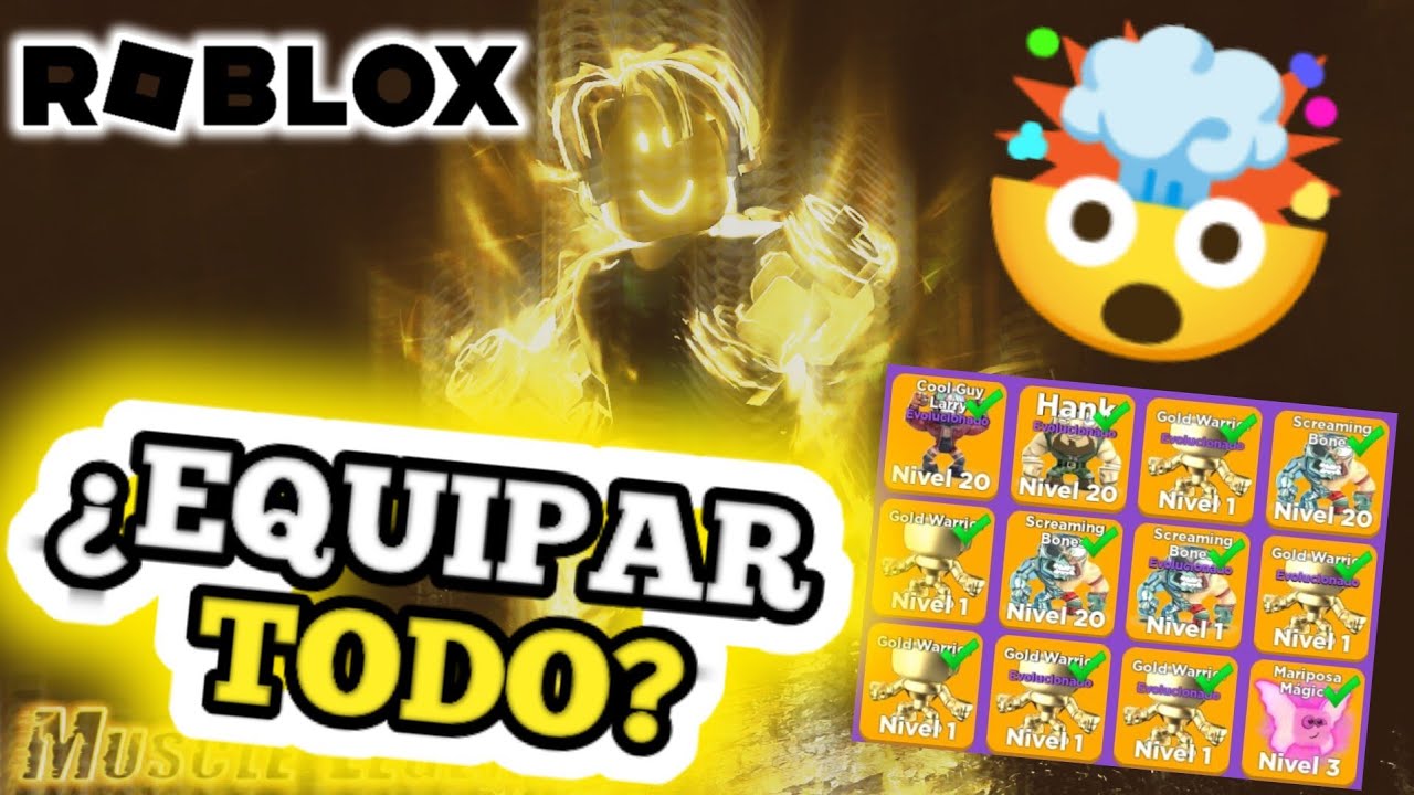 ¿Equipar todas las pets?🤯😱💪 MUSCLE LEGENDS 💪 | ROBLOX - YouTube