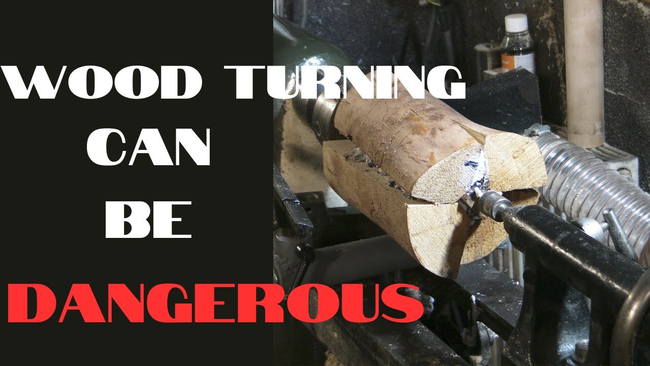 Wood turning can be dangerous ! - YouTube