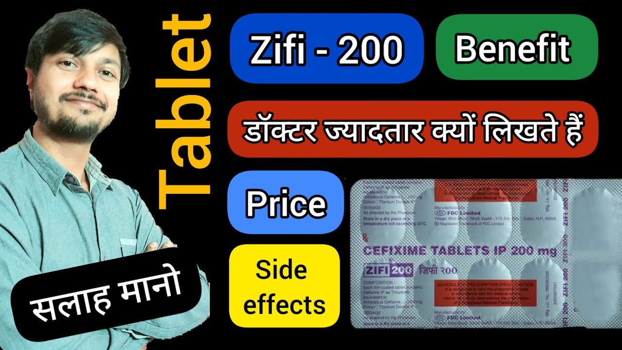Zifi 200 tablet | Benefit | Side effects | MRP | Precautions | Advice ...