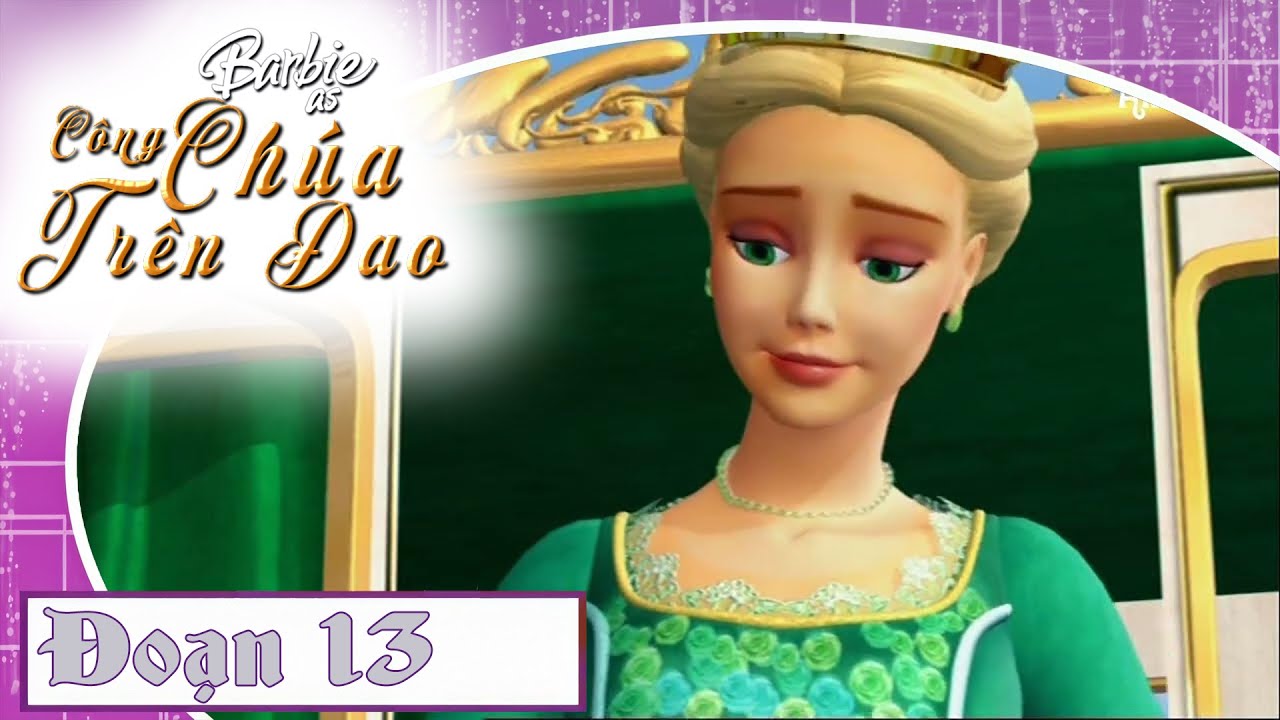 Barbie: Công Chúa Trên Đảo - Đoạn 13 [Lồng Tiếng HTV3] - YouTube