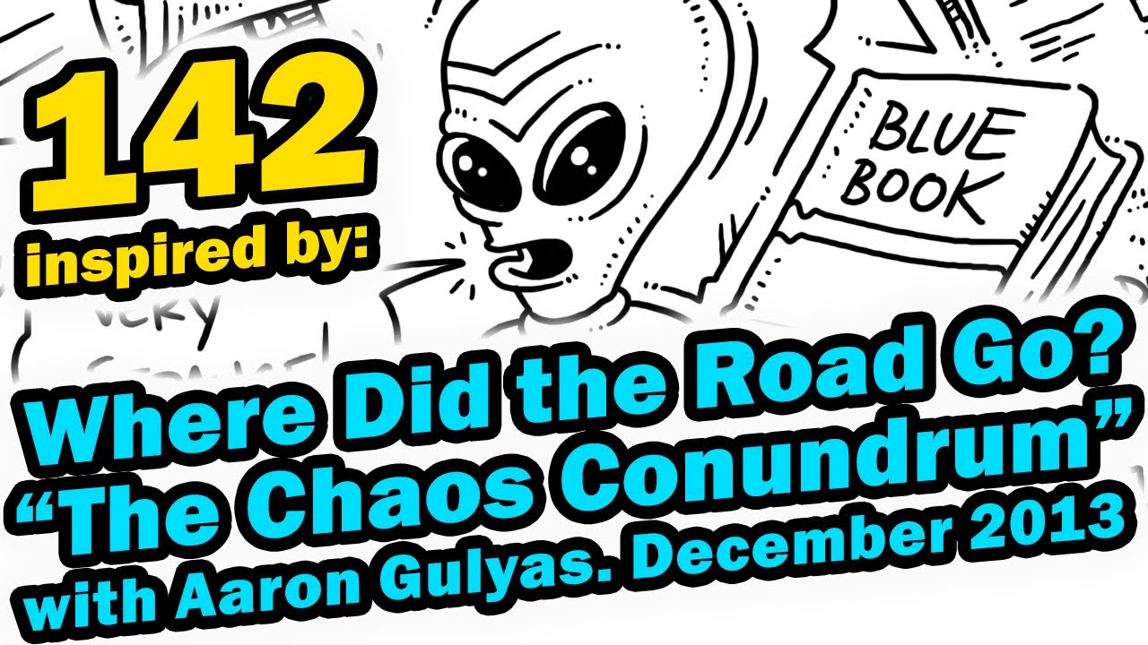 PODDOODLE 142: "Where Did the Road Go? 'The Chaos Conundrum' with Aaron ...