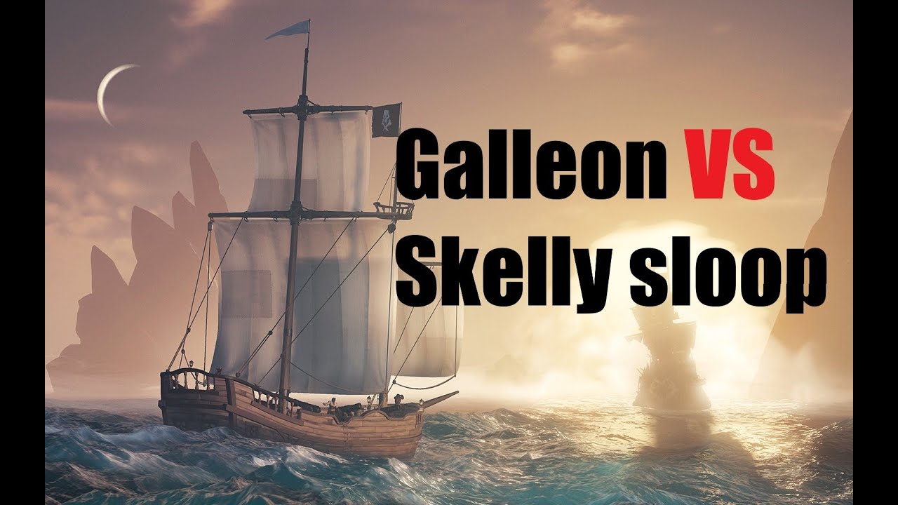 Skelly sloop VS Galleon - YouTube