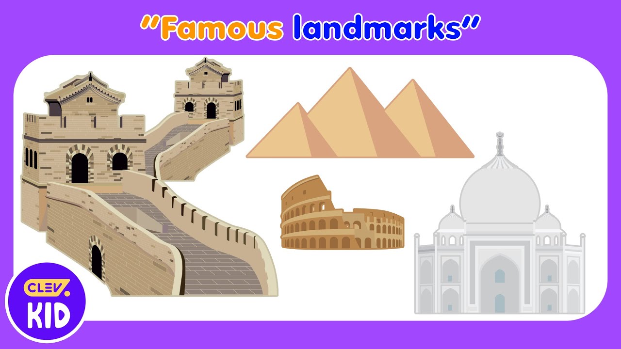 ClevKid | Explore Famous Landmarks Around the World for Kids, Toddlers ...