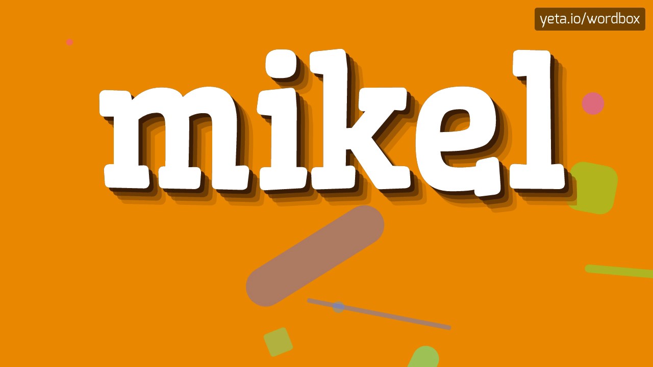 MIKEL - HOW TO PRONOUNCE IT!? - YouTube