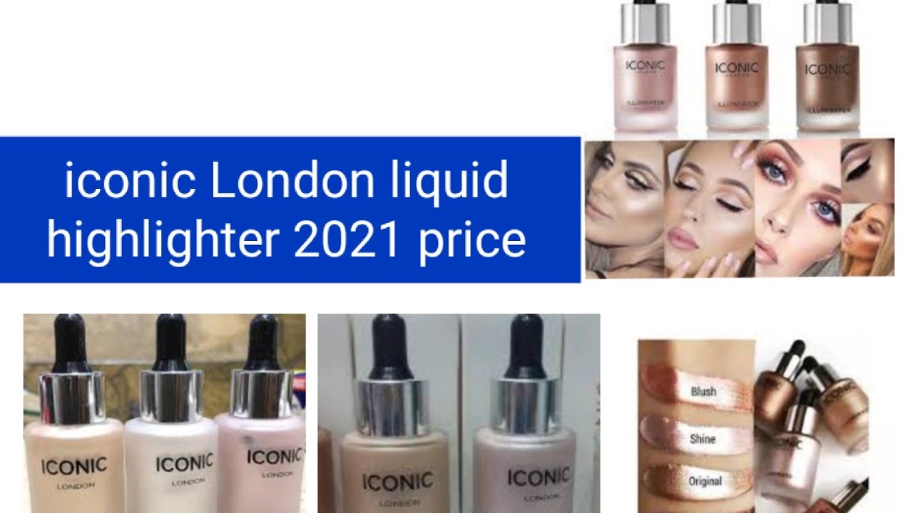iconic liquid highlighter//iconic illumantor//2021 - YouTube