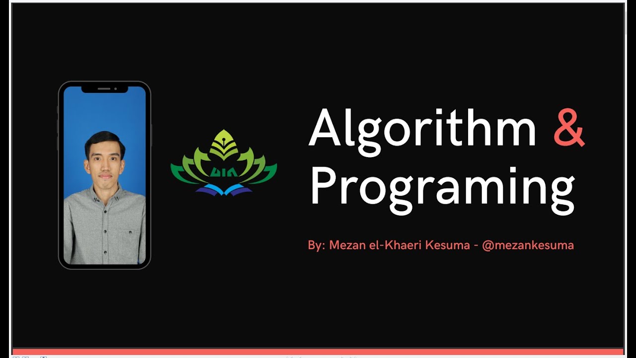 Apa itu Algoritma Pemrograman?? - Pertemuan 1 - YouTube