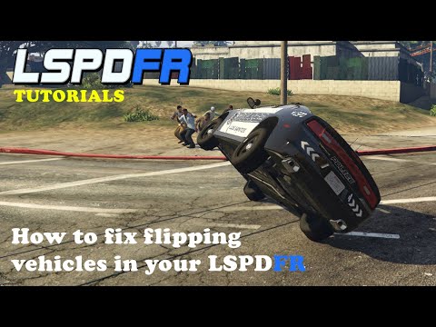 How to fix cars from flipping in LSPDFR - #lspdfr #lspdfrtutorial # ...