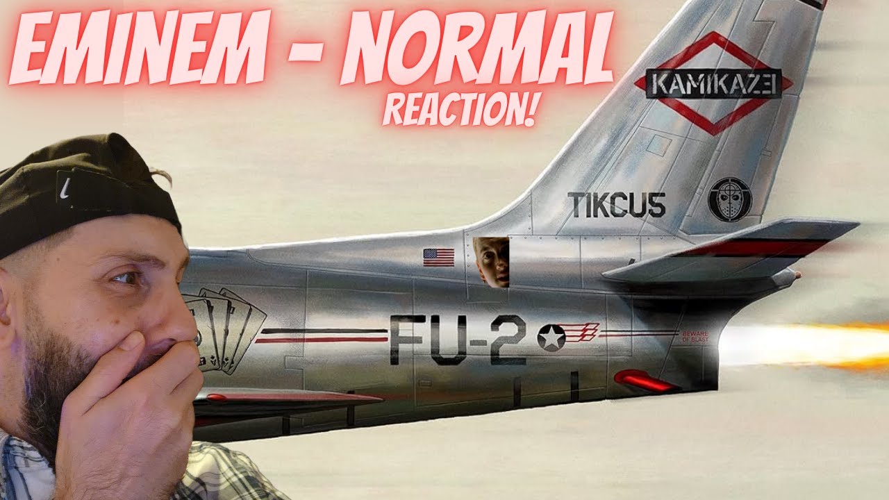 THIS IS NOT NORMAL!! | EMINEM - Normal (FIRST TIME REACTION) Kamikaze ...