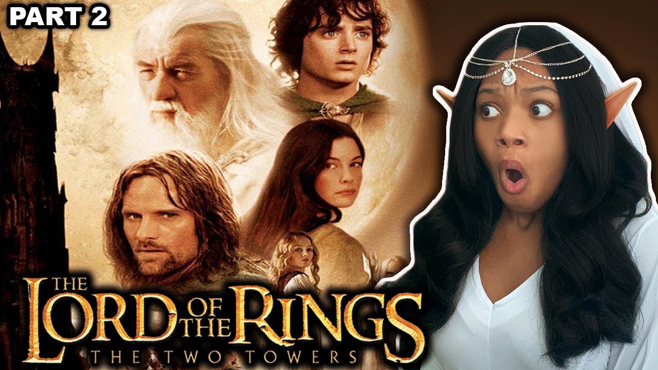 LORD OF THE RINGS: THE TWO TOWERS | FIRST TIME WATCHING | MOVIE ...