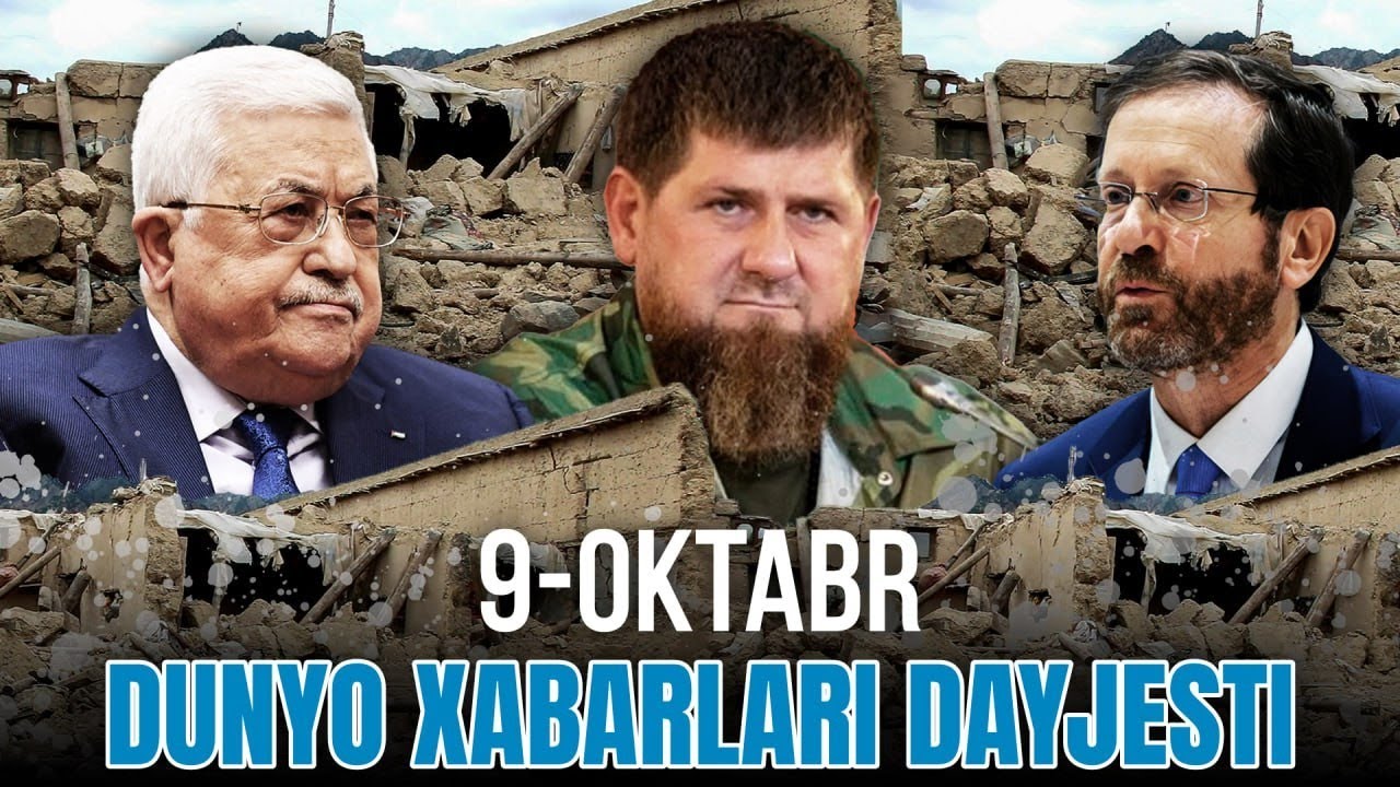 Falastin-Isroil urushi, Afg‘onistondagi zilzila va Ramzan Qodirovning g ...