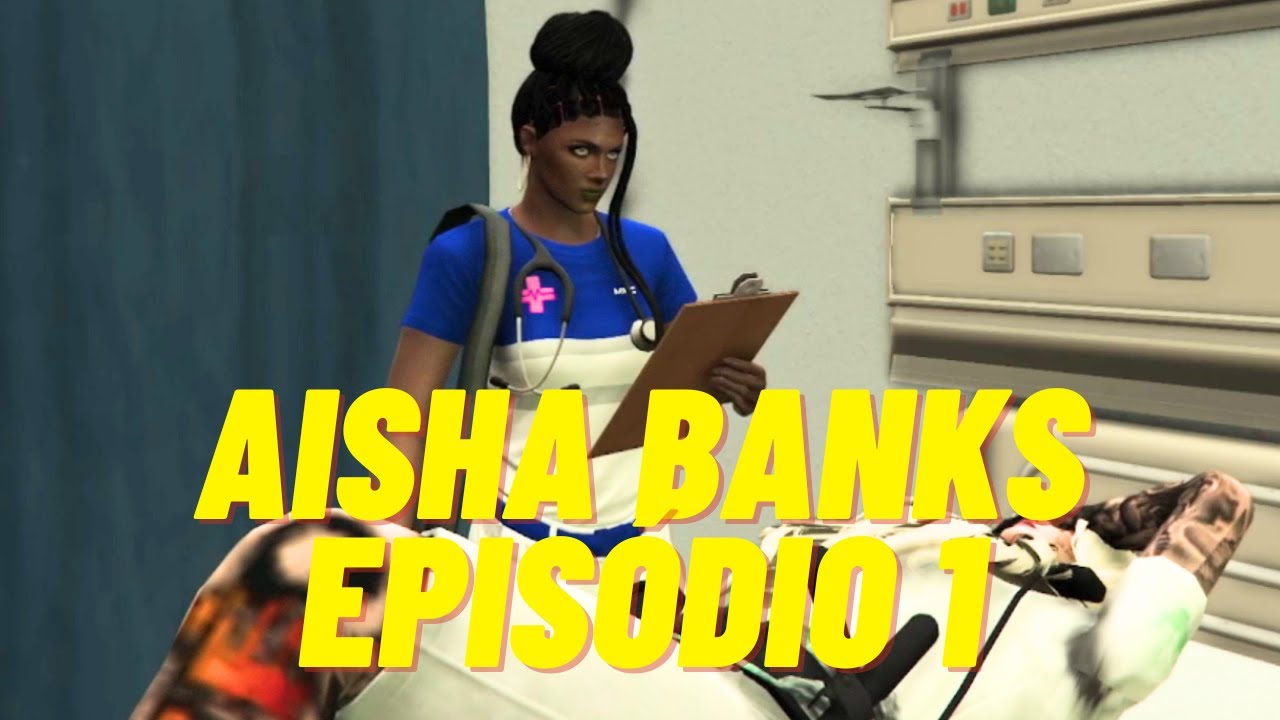 AISHA BANKS - GTA RP #1 - PILOTO - YouTube