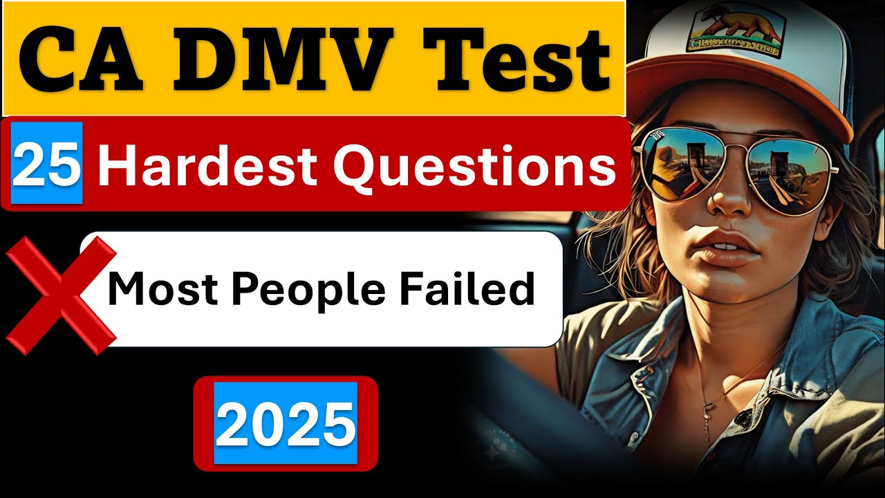 DMV Practice Test California 2025 Hardest Written Test - 25 Sample ...