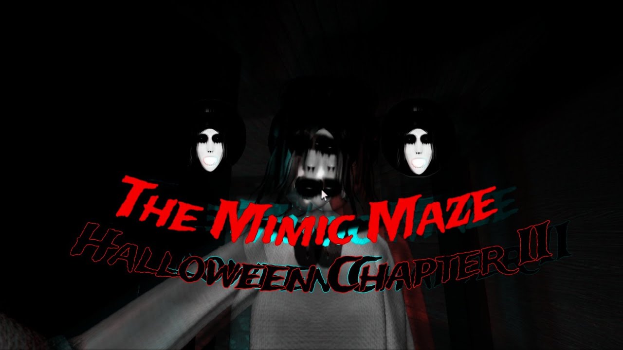 [ROBLOX] The Mimic Maze | Halloween Chapter 2 | SOLO | Full Walkthrough ...