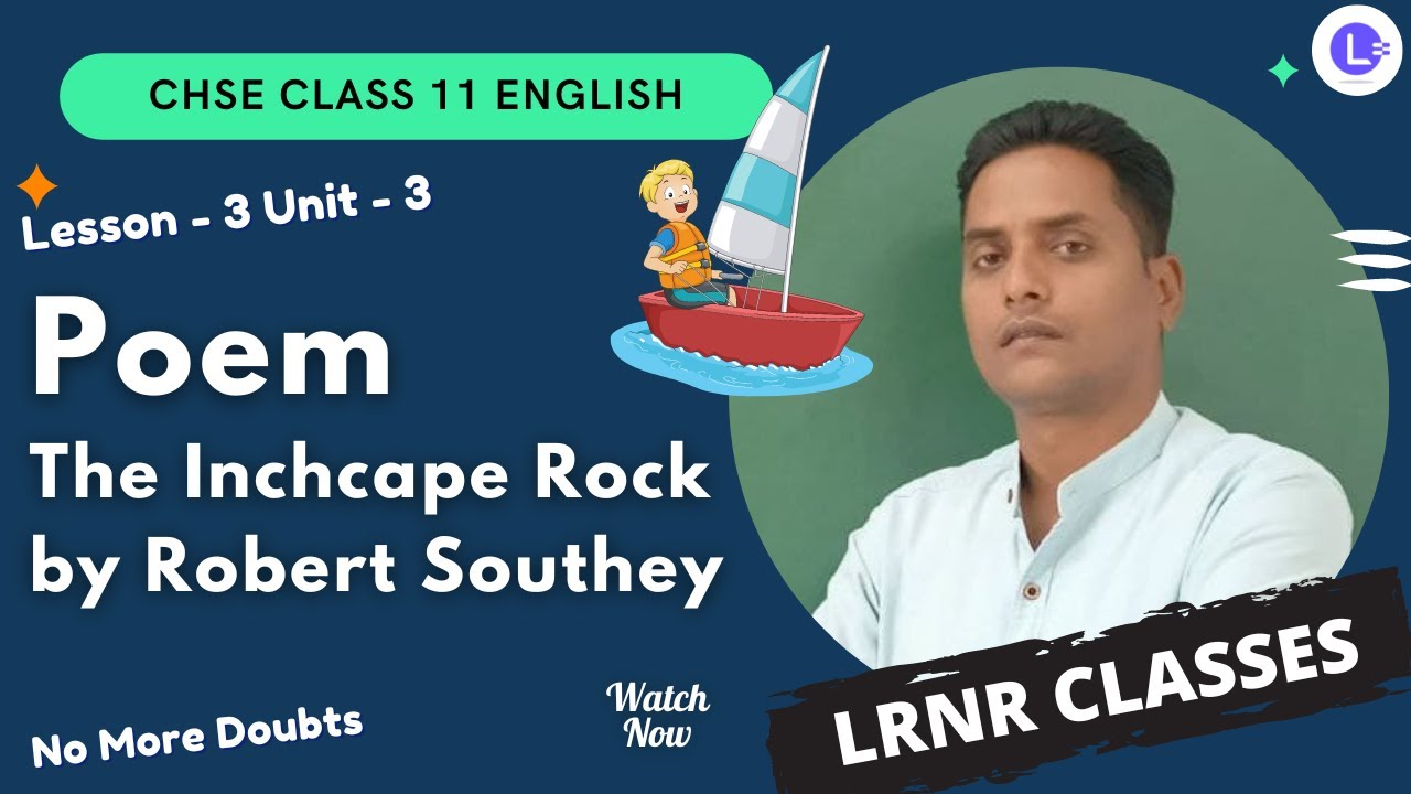 CHSE Board Class 11 English Lesson 3 The Inchcape Rock by Robert ...