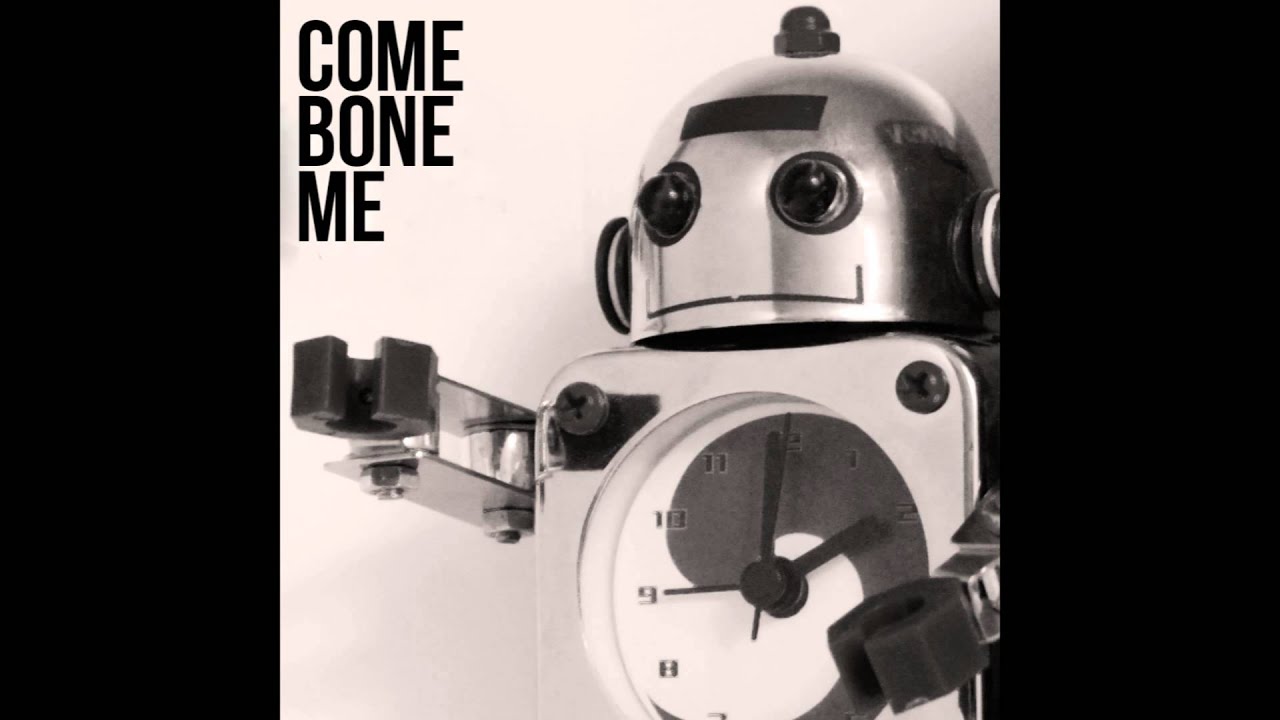Come Bone Me - YouTube