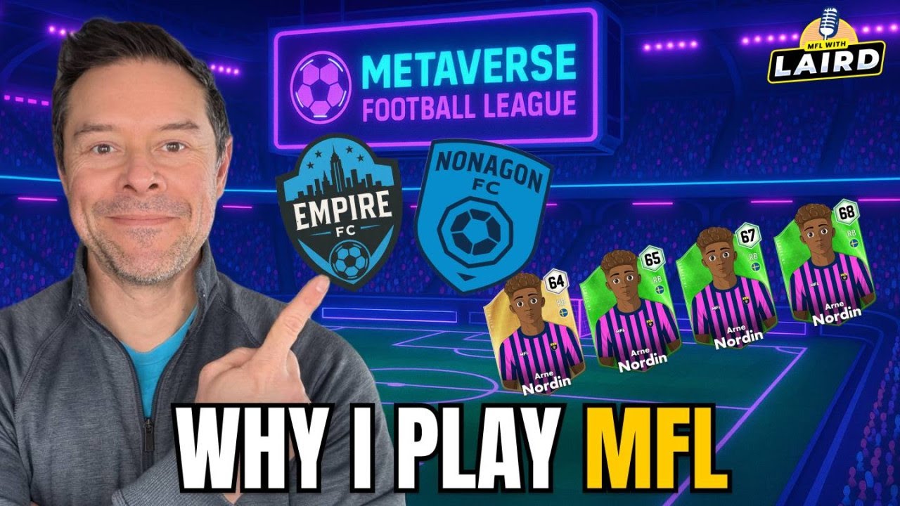 Why I Play MFL - The Metaverse Football League Experience - YouTube