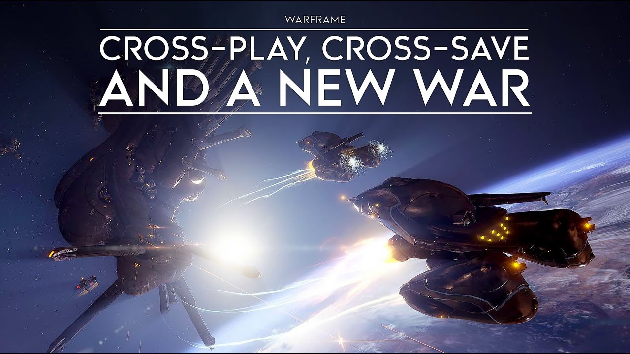 Crossplay, Cross Saves, New War - Warframe - YouTube