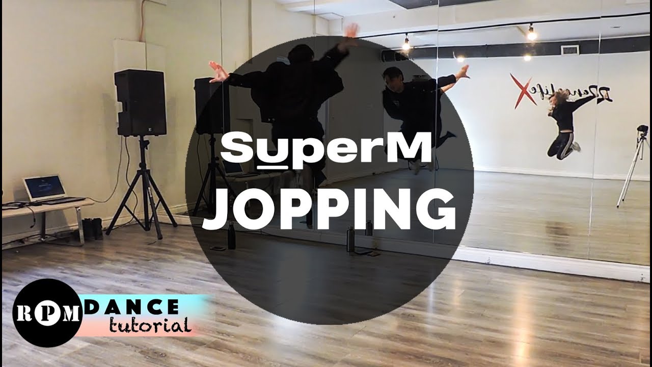 SuperM "Jopping" Dance Tutorial (Intro, First Chorus) - YouTube