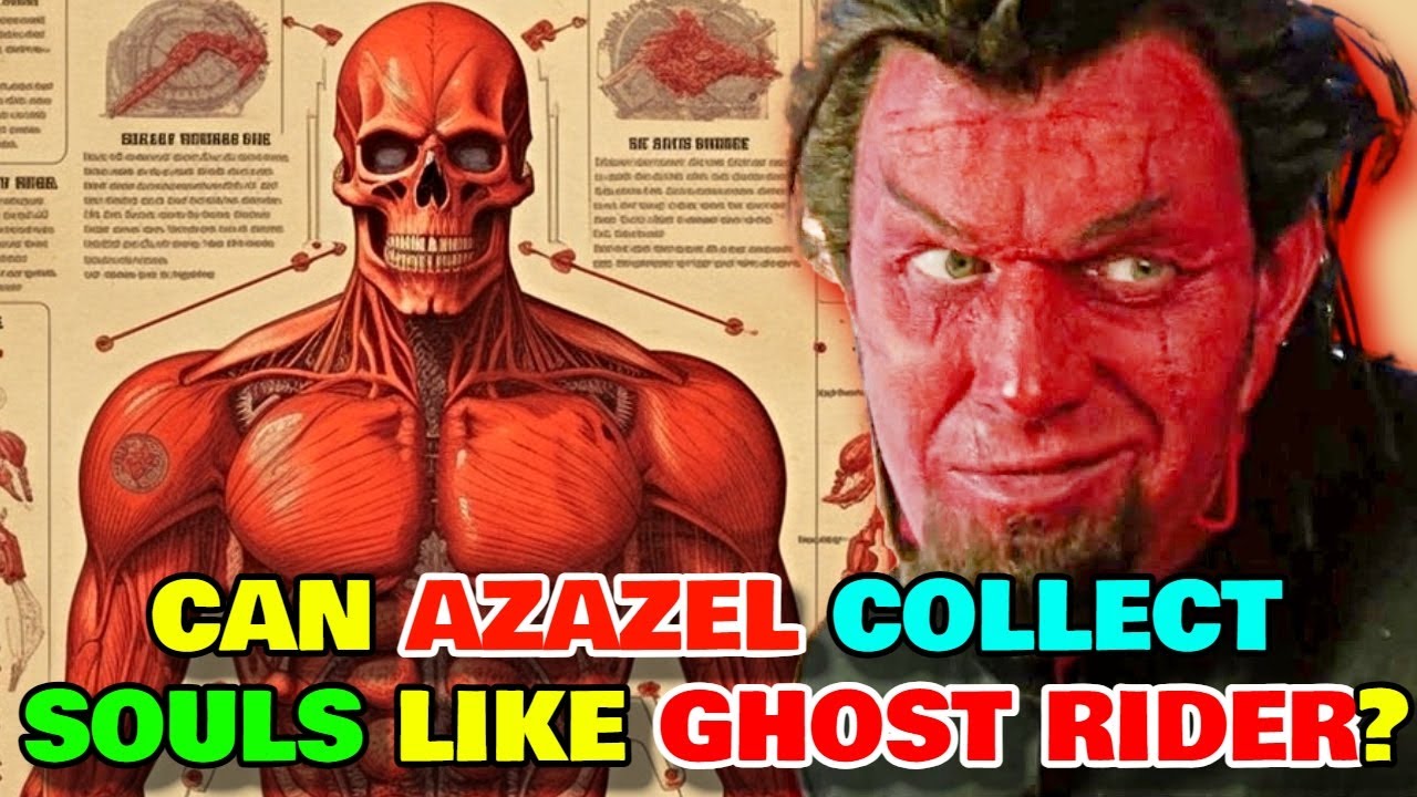 Azazel Anatomy Mutant - Does He Collect Souls Like Ghost Rider? Is He ...
