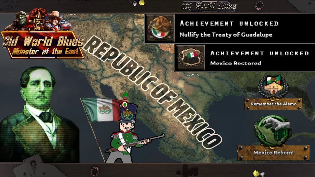Hoi4 Old World Blues: SANTA ANNA'S REVENGE!!! Santa Anna reunites ...