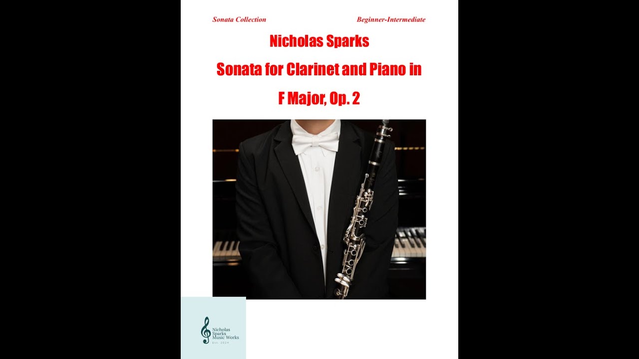 Nicholas Sparks - Sonata for Clarinet and Piano in F Major, Op. 2 ...