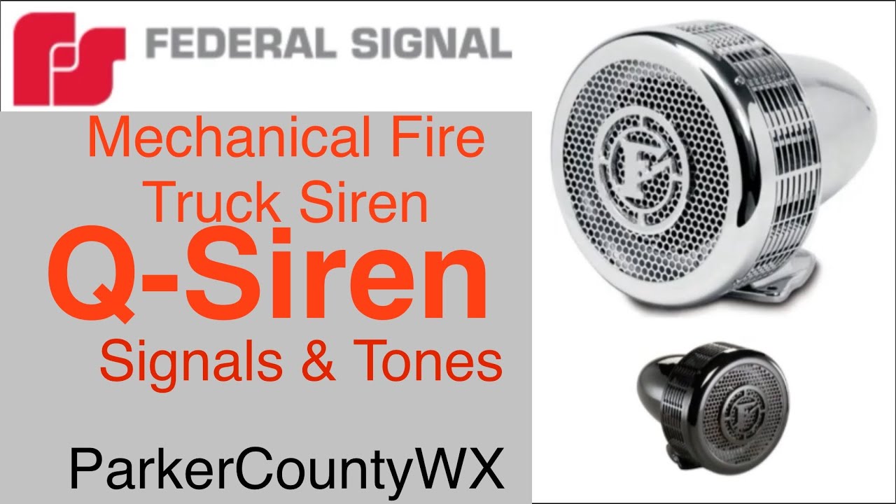 Federal Signal *Q-Siren* (Model Q) Fire Truck Siren - Sounds ...