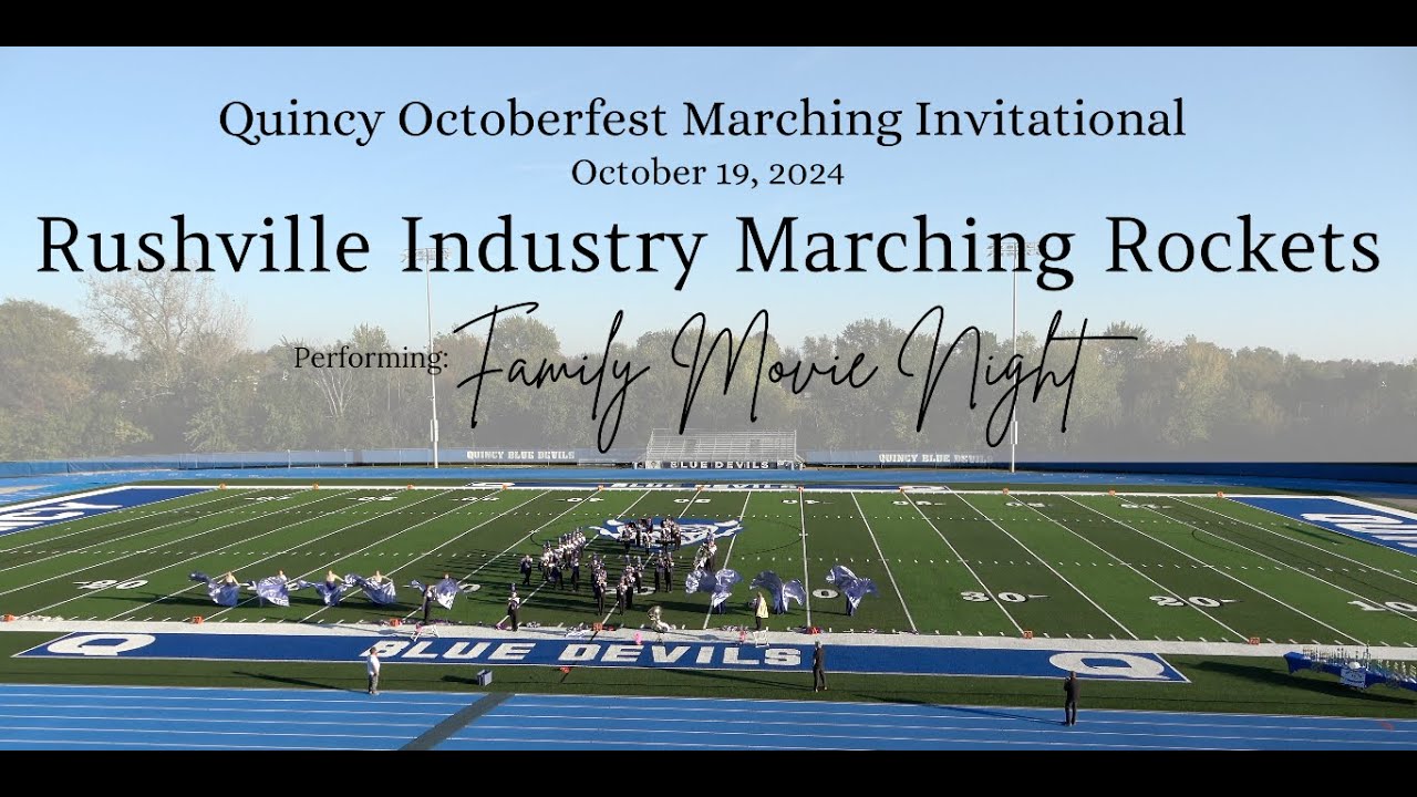 2024-10-19 •Rushville Industry Marching Rockets •Quincy Octoberfest ...