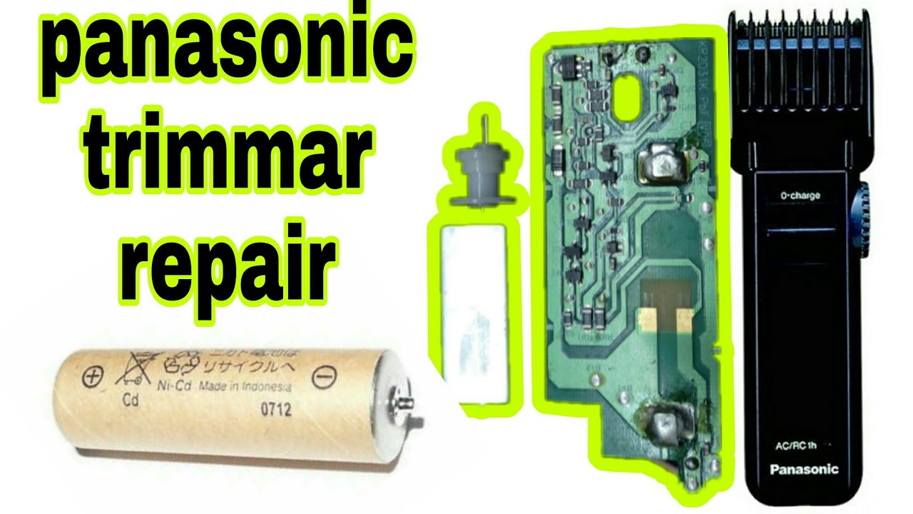 how to repair panasonic trimmer ER2051k | panasonic trimmer battery ...