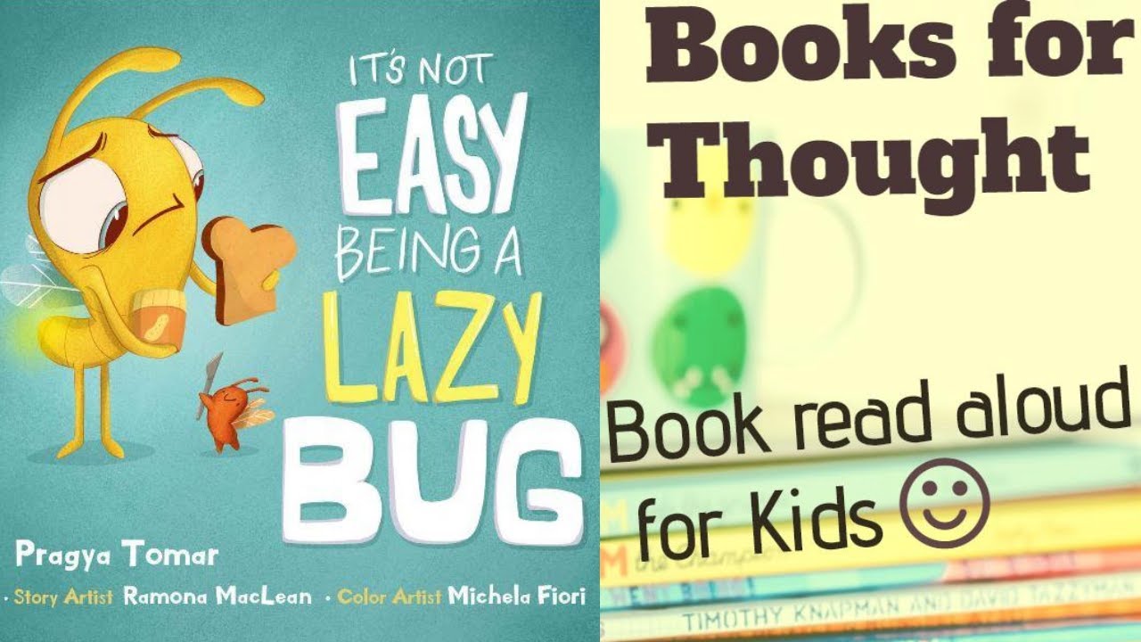 It's not easy being a Lazy bug by Pragya Tomar - Children's Books read ...