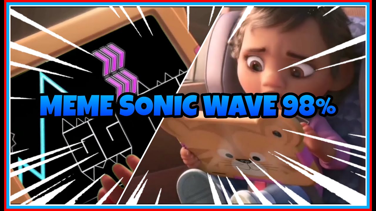Sonic Wave 98% | MEME 2021 | Geometry Dash 2.1 - YouTube