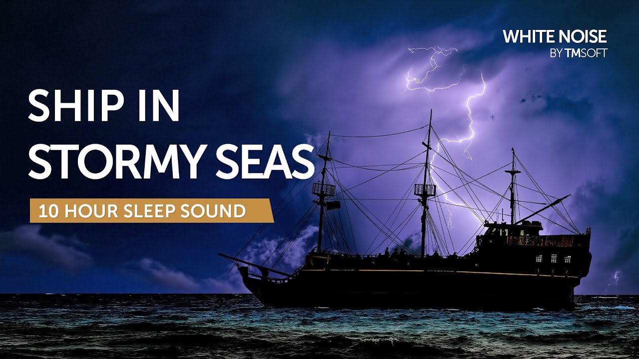 Ship in Stormy Seas Sleep Sound - 10 Hours - Black Screen - YouTube