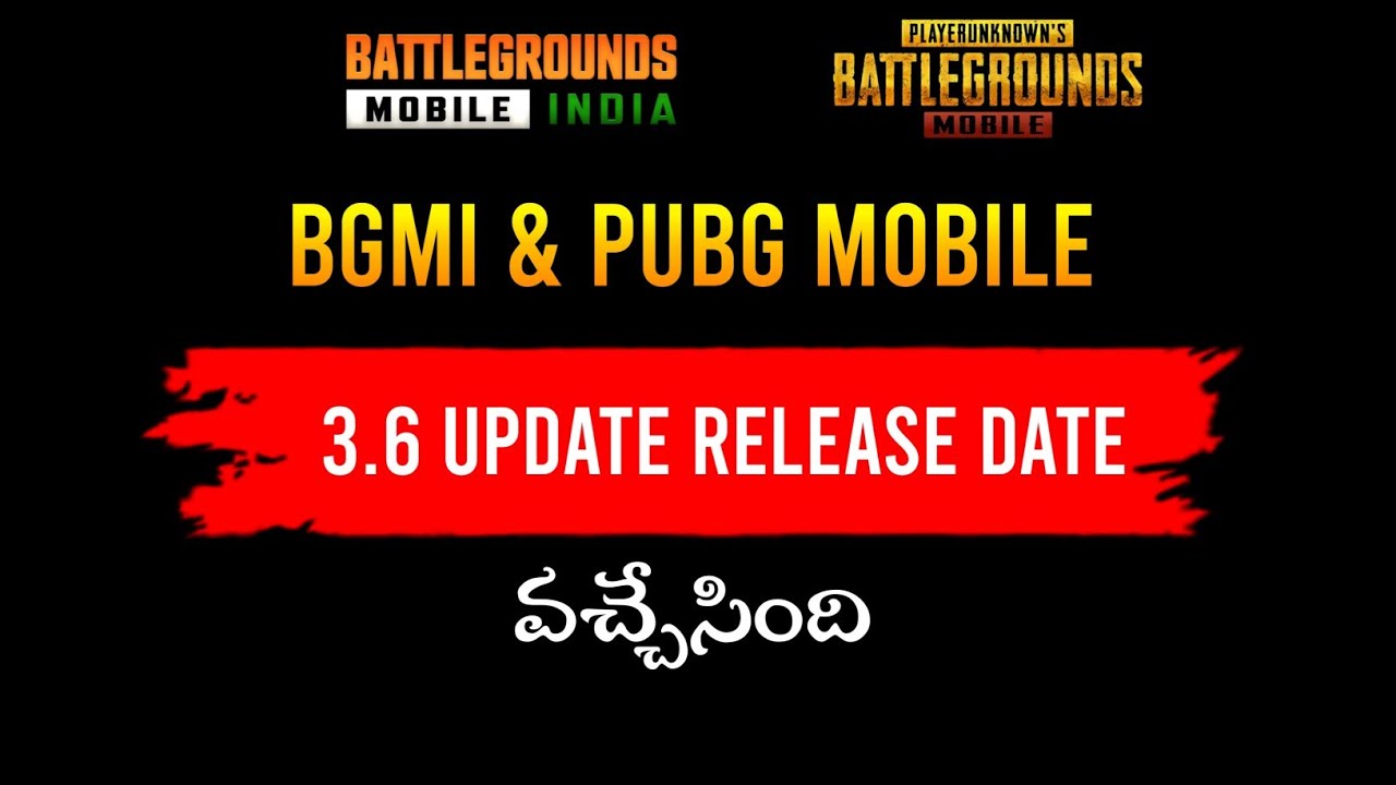 Bgmi & Pubg Mobile 3.6 Update Release date వచ్చేసింది | Bgmi 3.6 update ...