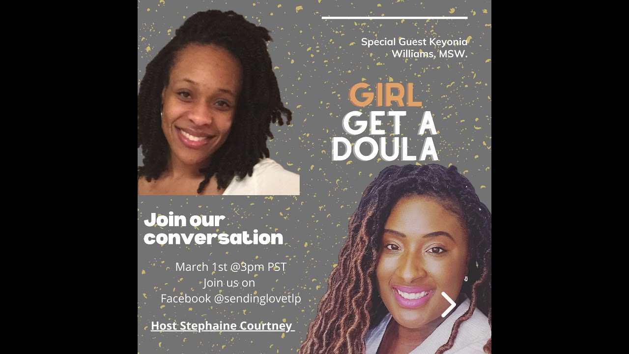 Get get a doula with Keyonia Williams, MSW. - YouTube
