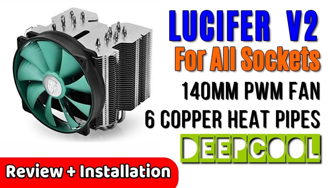 DEEPCOOL CPU Cooler LUCIFER V2 Install | UnBoxing Review - YouTube