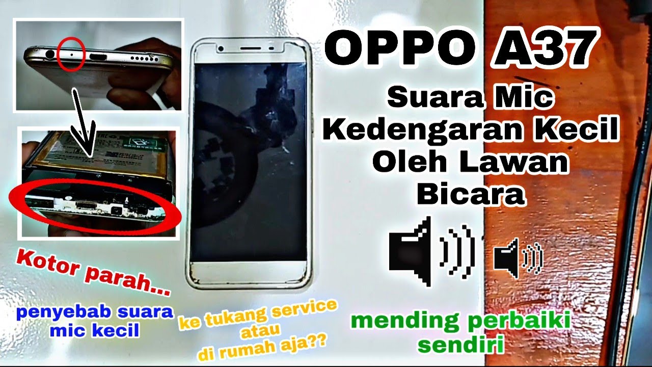 OPPO A37 - SUARA MIC KEDENGARAN KECIL OLEH LAWAN BICARA - YouTube