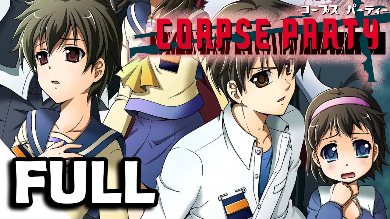 CORPSE PARTY: THE FULL EXPERIENCE - YouTube