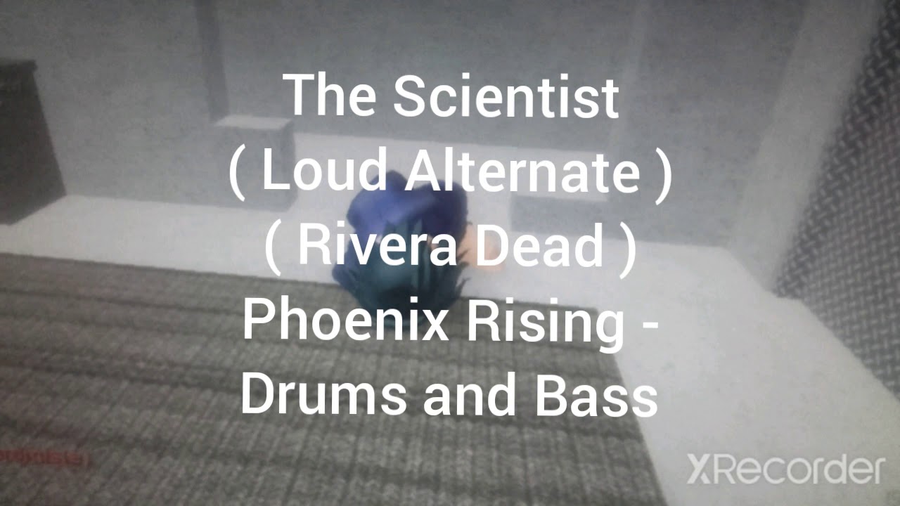 Entry Point The Scientist ( Loud Alternate ) ( Rivera Dead ) Phoenix ...
