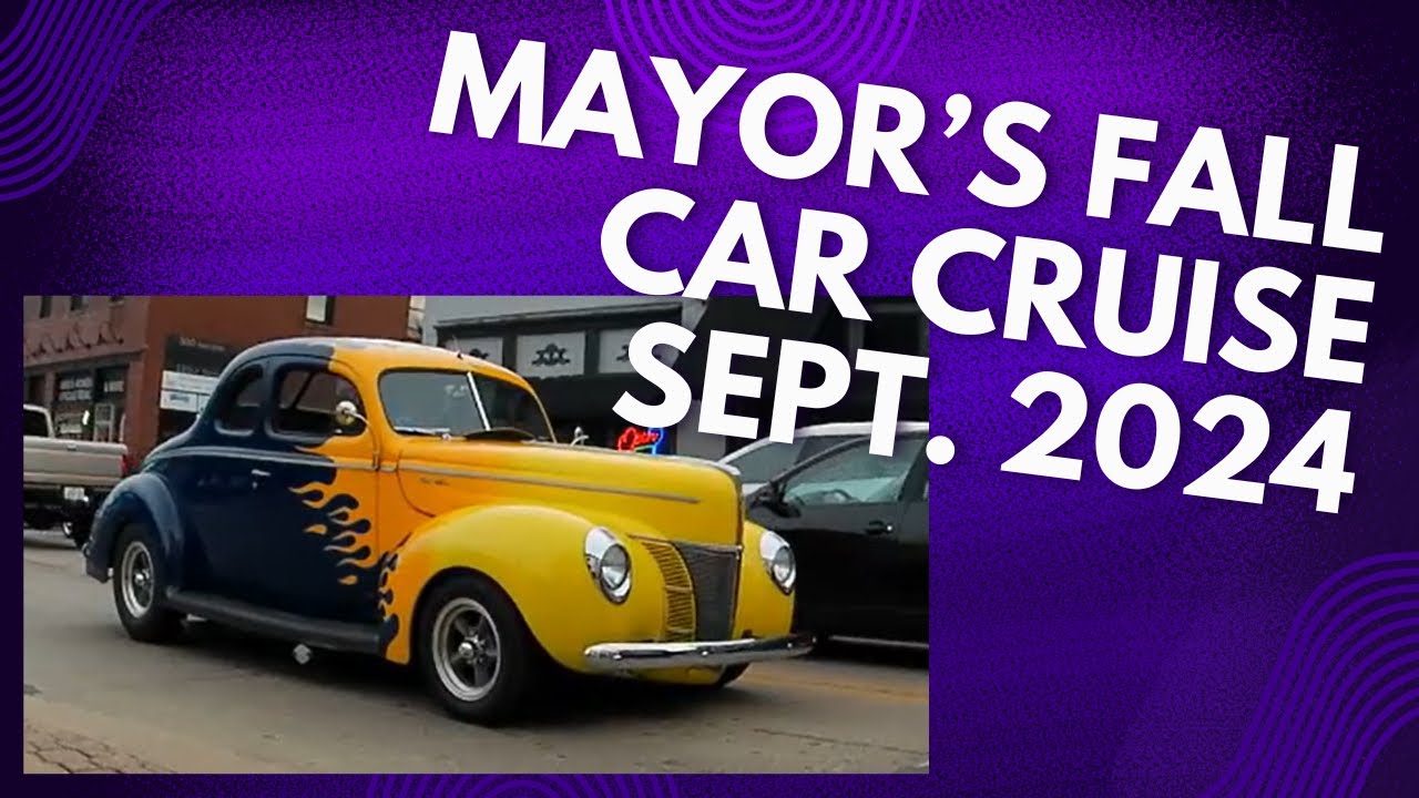 The Festus Mayor's Fall Car Cruise September 21, 2024 Main Street - YouTube