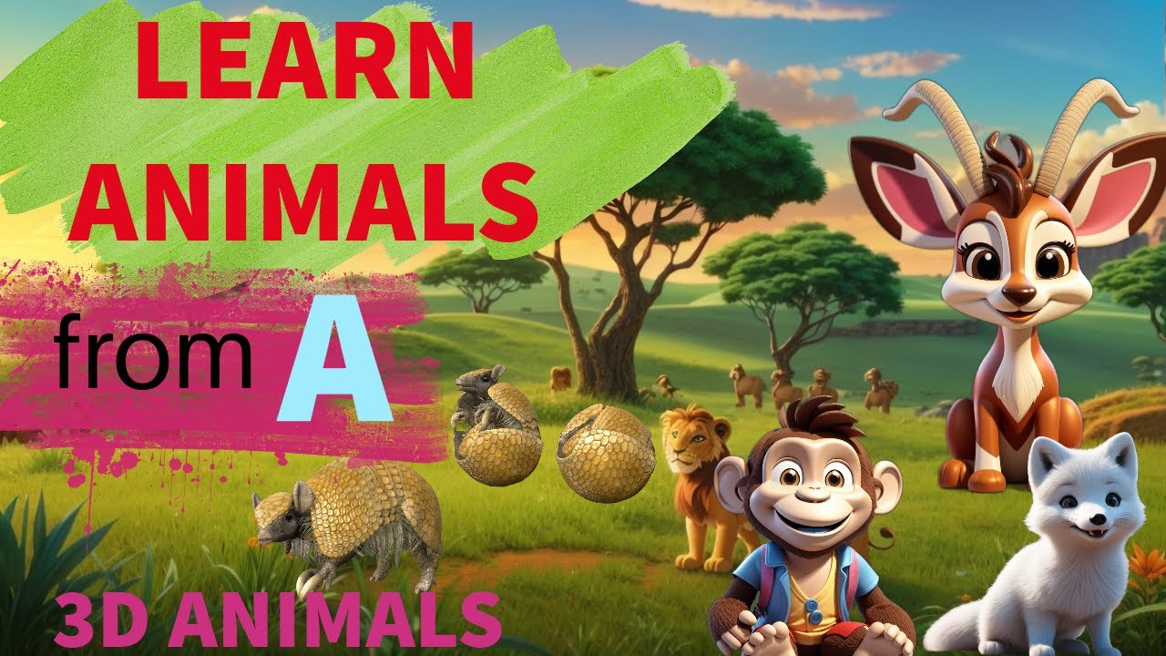 SPELLING ANIMALS from A | A to Z animal names | Learn Animals in 3D ...