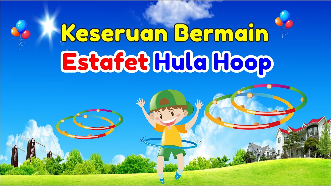 Fun Games | Keseruan Bermain Estafet Hula Hoop - YouTube
