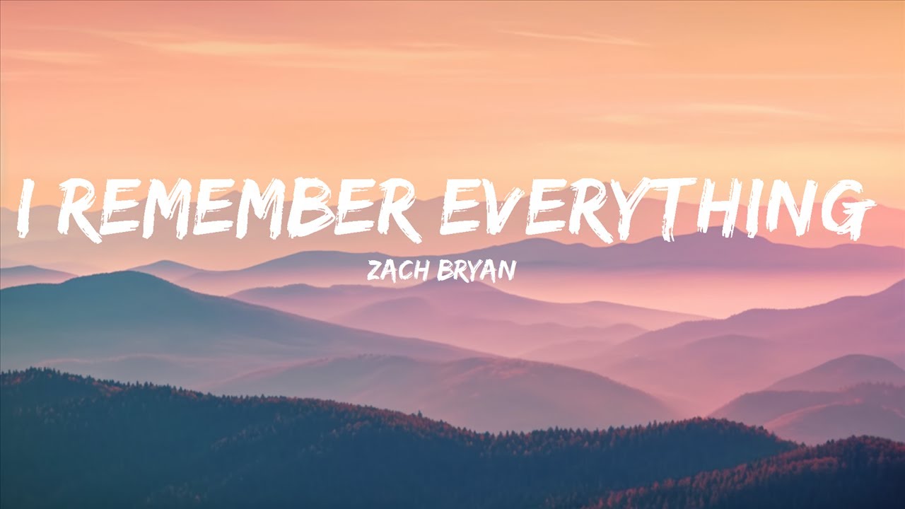 Zach Bryan - I Remember Everything (Lyrics) ft. Kacey Musgraves | 30 ...