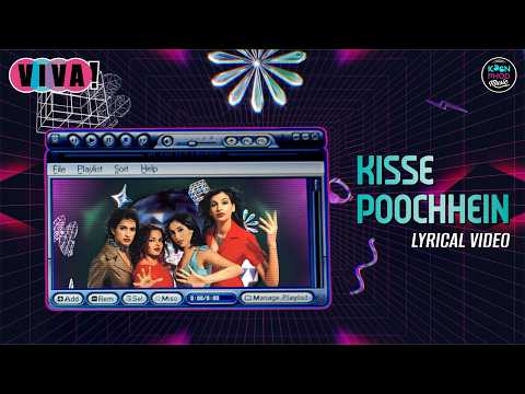 Kisse Poochain (Lyrical) | VIVA! | Neha, Mahua, Anushka, Pratichee, Seema | Javed Akhtar |Raju Singh