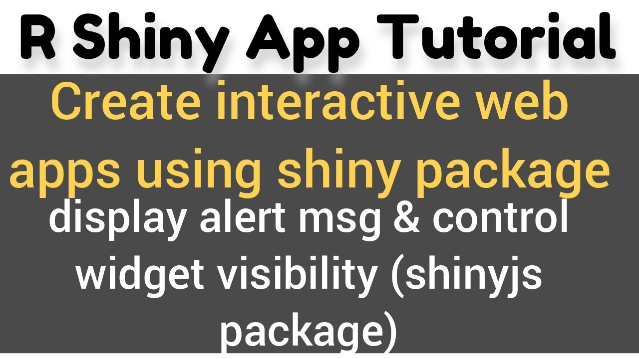 R Shiny App Tutorial Shinyjs Example Conditionally Disable Widget And Throw Alert Message 2337