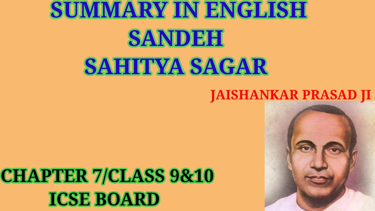 SANDEH | JAISHANKAR PRASAD JI| SUMMARY IN ENGLISH| CLASS 9&10 |CHAPTER ...