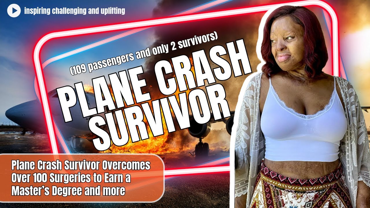 Plane Crash Survivor Overcomes 100+ Surgeries, Earns Master’s Degree ...