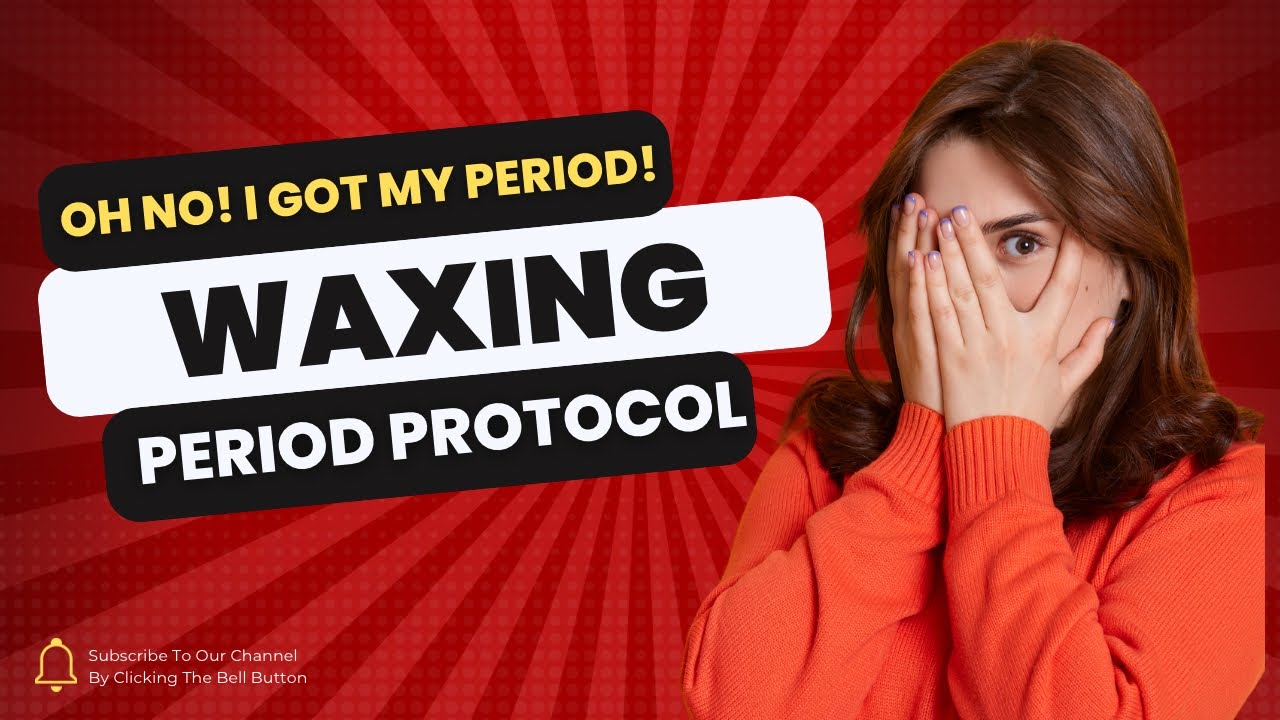 What do you do if you start your period & have a Brazilian Wax ...