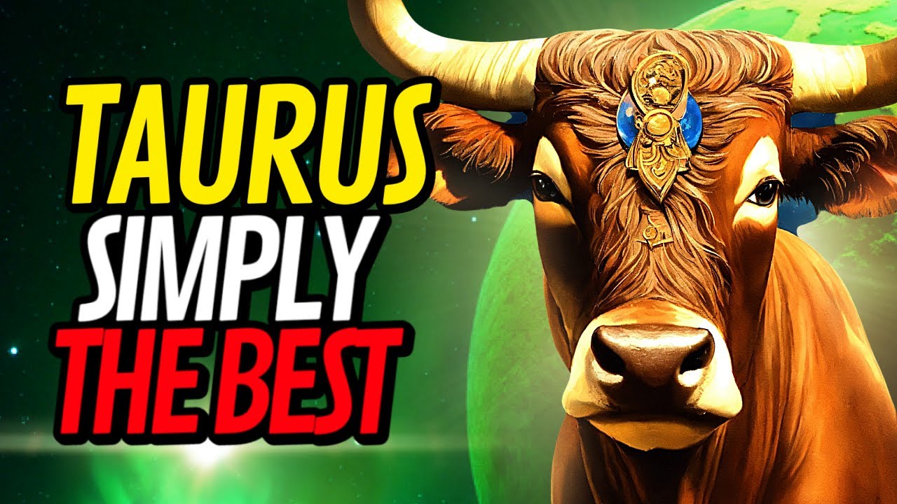 30 REASONS WHY TAURUS ♉ IS THE BEST ZODIAC SIGN - YouTube