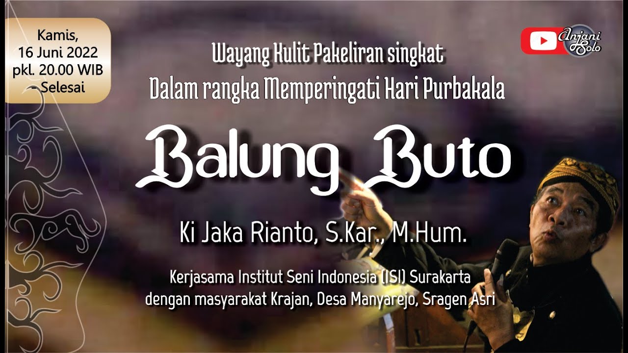 Pagelaran Wayang Kulit Singkat, Lakon "Balung Buto"' Dalang Ki Jaka ...