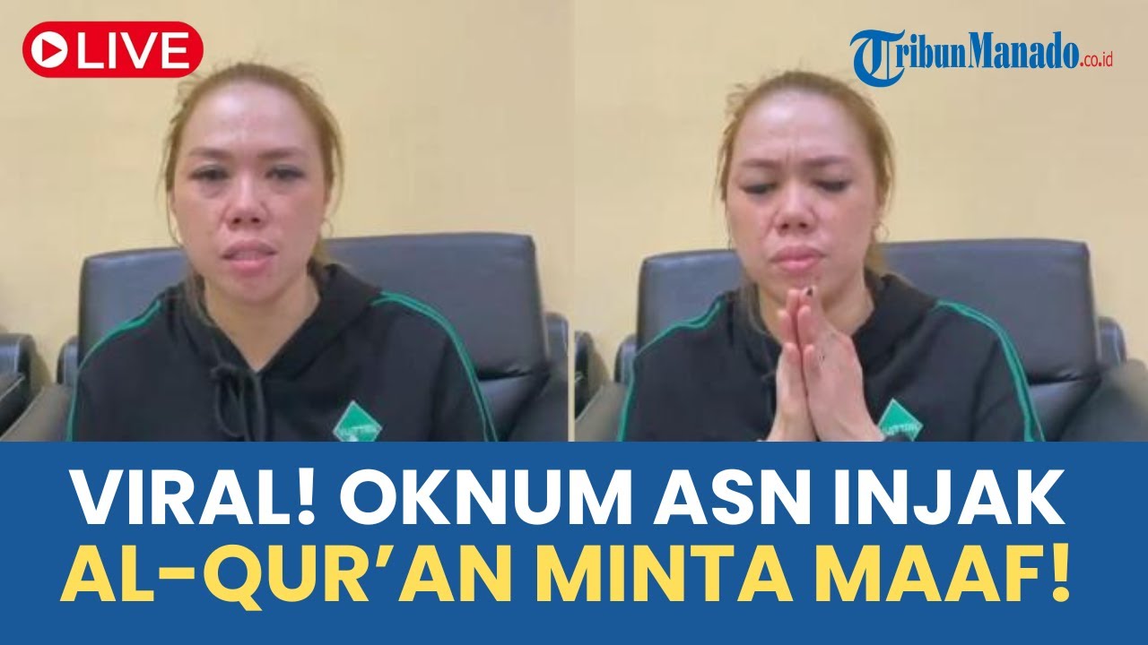 🔴 TAMPANG OKNUM ASN VIRAL INJAK AL-QUR’AN, KINI KLARIFIKASI DAN MINTA ...