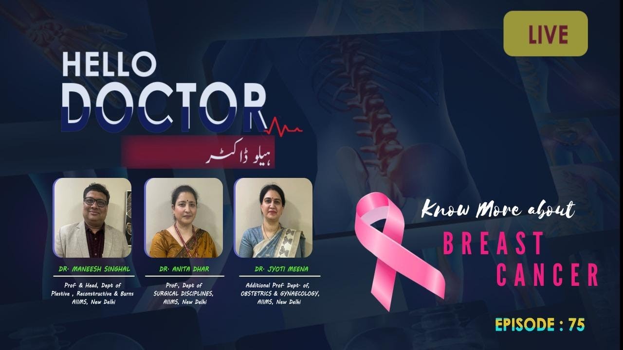 Breast Cancer | Hello Doctor | हैलो डॉक्टर | Episode- 75 | May 19, 2023 ...